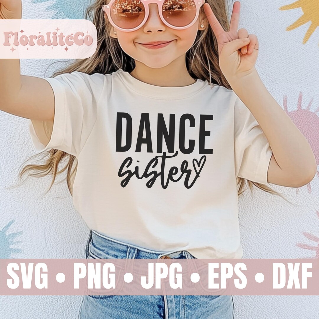 Dance Sister SVG PNG, Dance Team Sister, Dance Sis Svg, Dance ...