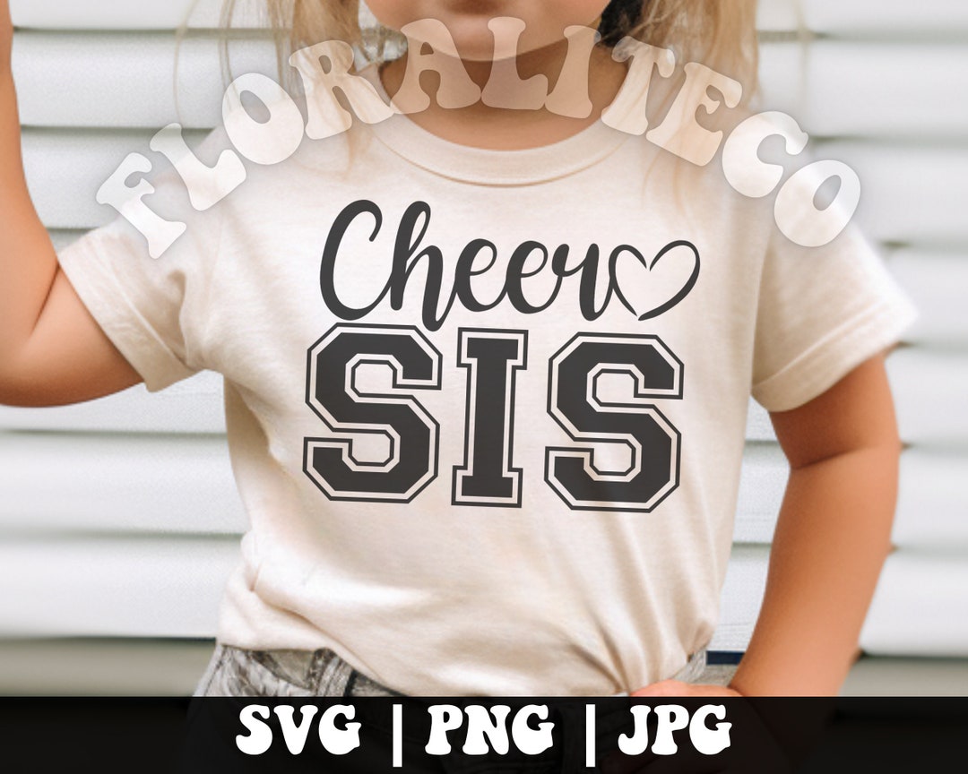 Cheer Sister SVG, Cheer Sis SVG, Cheer Family SVG, Sister Svg, Cheer ...