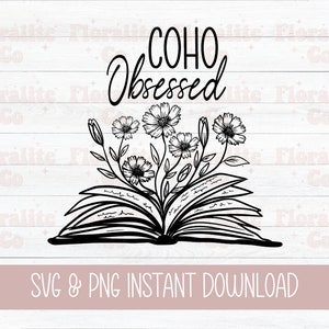 Coho Obsessed SVG, Colleen Hoover SVG, Book Worm PNG, It Ends With Us ...