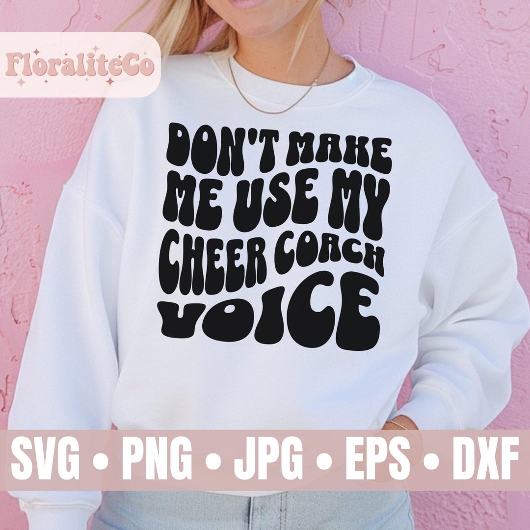 Cheer Coach Voice Svg, Cheerleader Svg, Cheer Svg, Cheer Shirt Svg ...