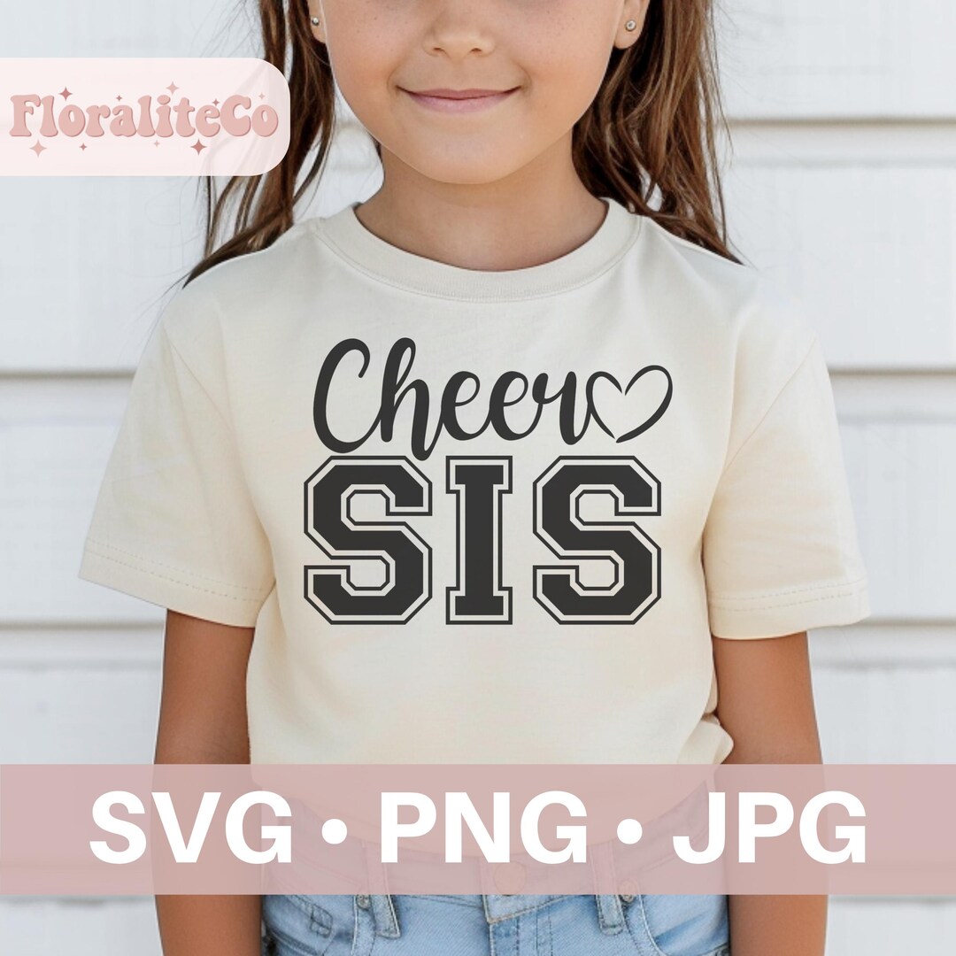 Cheer Sister SVG, Cheer Sis SVG, Cheer Family SVG, Sister Svg, Cheer ...