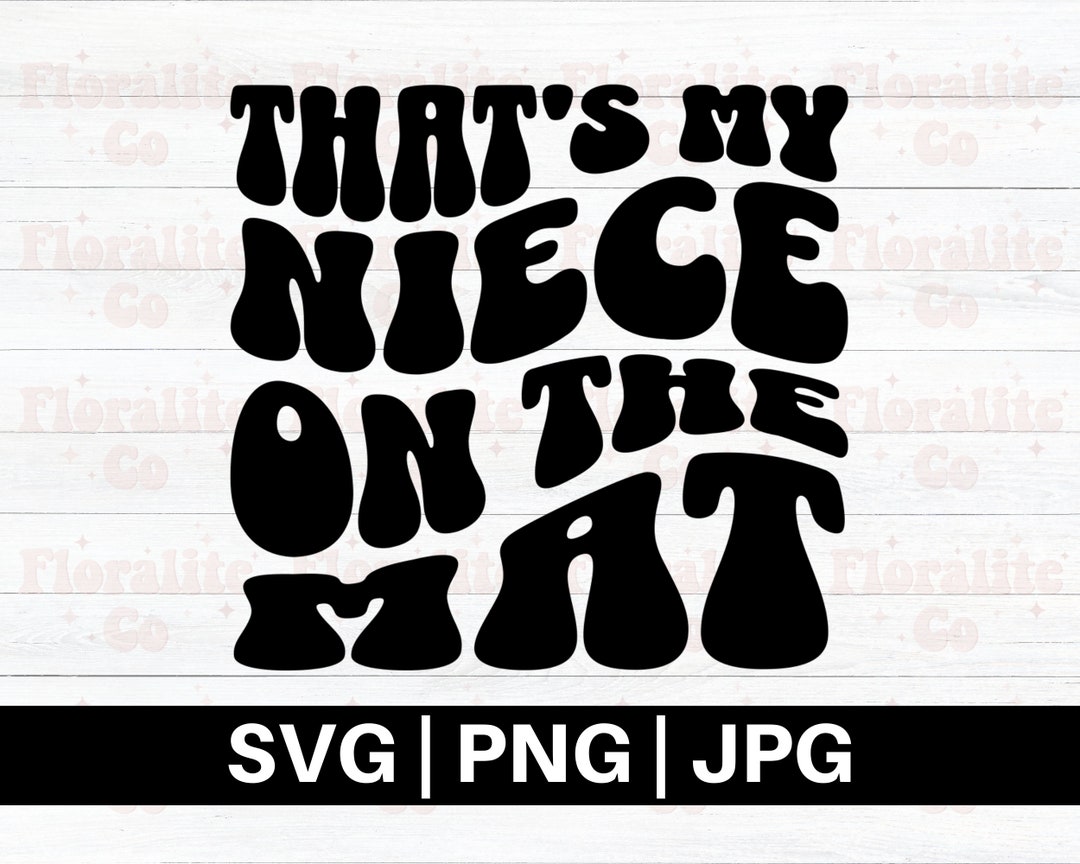 Cheer Aunt Svg, That's My Niece on the Mat SVG PNG, Cheerleader Svg ...