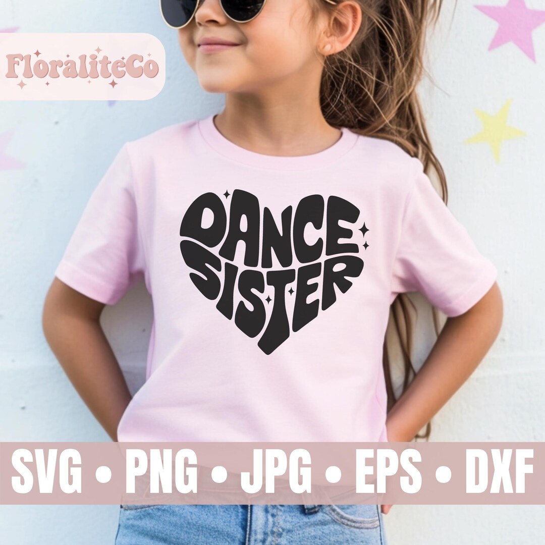 Dance Sister SVG PNG, Dance Team Sis Instant Download, Sublimation ...
