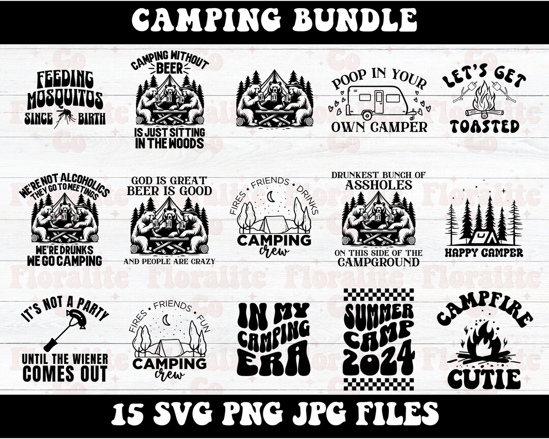 Camping SVG Bundle, Camping Quote Svg, Campsite Saying Svg, Funny ...