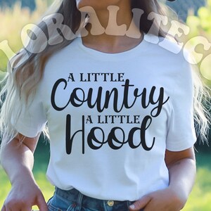 A Little Country a Little Hood Svg, Little Bit Country Little Bit Hood ...