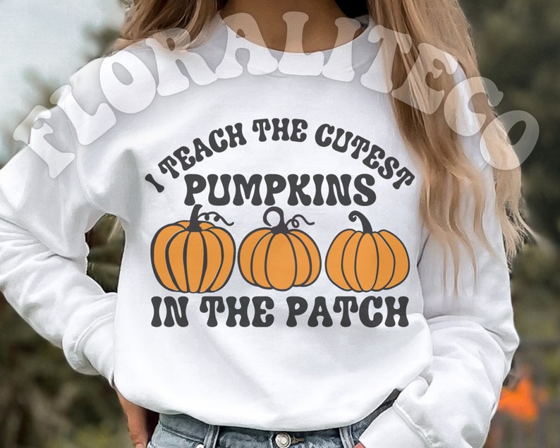 Fall Teacher Svg Png I Teach the Cutest Pumpkins in the Patch - Etsy