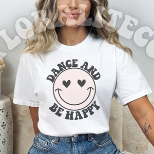 Dance Svg, Dance and Be Happy Svg, Good Vibes Svg, Dancing Svg, Dance ...