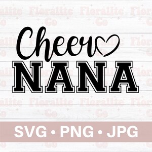 Cheer Nana SVG PNG JPG, Cheer Grandma Shirt Design, Cheerleading Nana ...