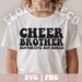 Cheer Brother Svg, Cheer Bro Svg, Cheer Mom Svg, Cheerleader Svg, Cheer ...