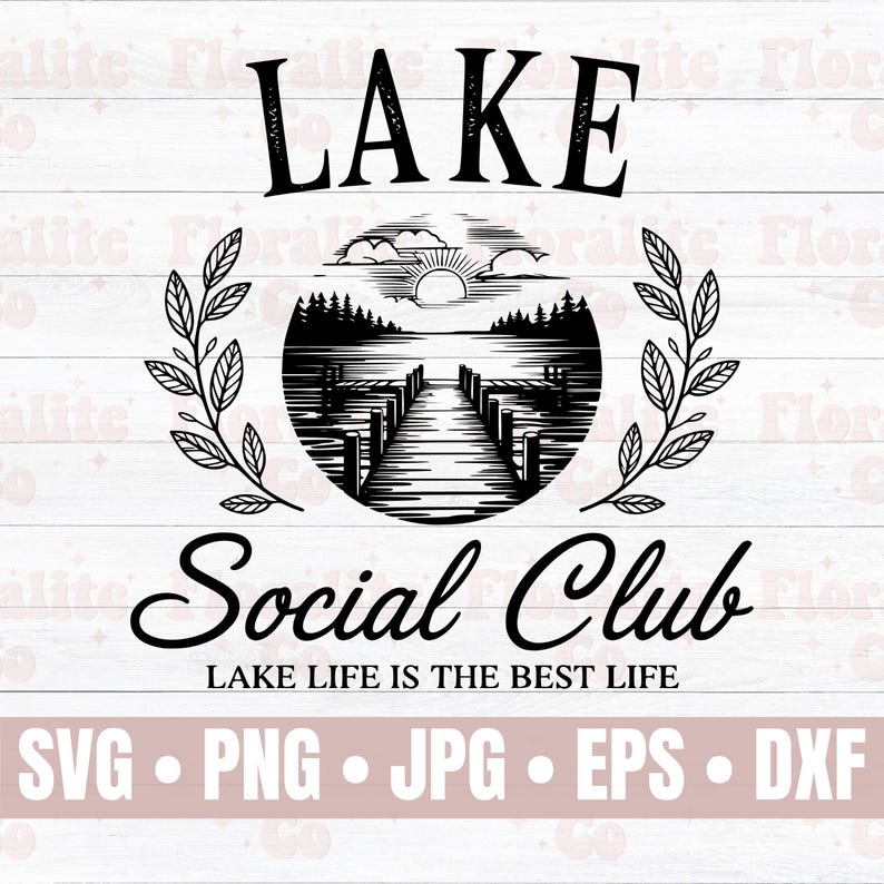 Lake Social Club SVG PNG, Lake Life, Lake Saying, Lake House, Lake Bum ...