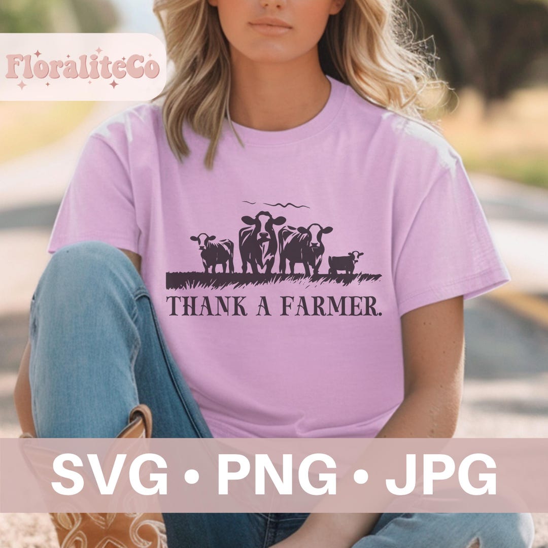 Thank A Farmer Svg, Local Farmers Svg, Farmer Svg, Support Your Farming ...