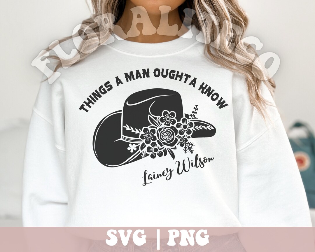 Lainey Wilson SVG, Cowgirl Svg, Country Music SVG, Western Quote Svg ...