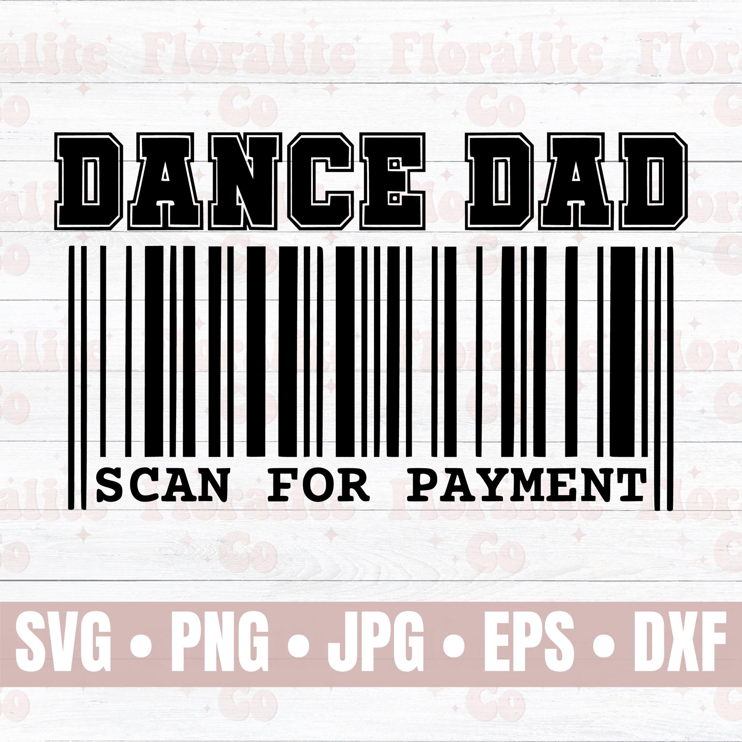 Dance Dad Svg Png Jpg, Dance Dad Shirt Design, Funny Dance Dad, Dance ...