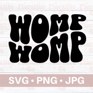 Womp Womp Svg Png, Funny Sarcastic Svg Shirt Design, Trendy Cut File ...