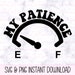 Low Patience SVG Funny Saying Svg My Patience is Running Low - Etsy Canada