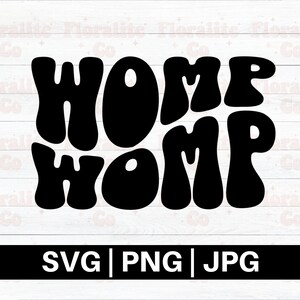 Womp Womp Svg Png, Funny Sarcastic Svg Shirt Design, Trendy Cut File ...