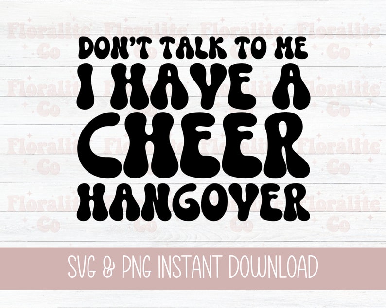 Cheer Competition Hangover Png Svg, Cheerleader Png Svg, Cheer Vibes ...