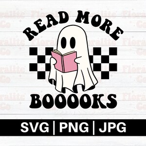 Read More Booooks SVG PNG Print Files, Sublimation, Trendy Halloween ...