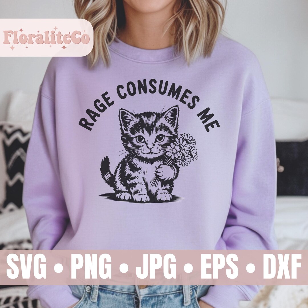 Rage Consumes Me SVG, Rage Consumes Me Cat Png, Mental Health Svg, Cat ...