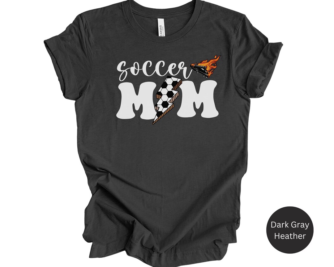 Soccer Mom Shirt Sports Mom Shirt Soccer Season Shirt Etsy