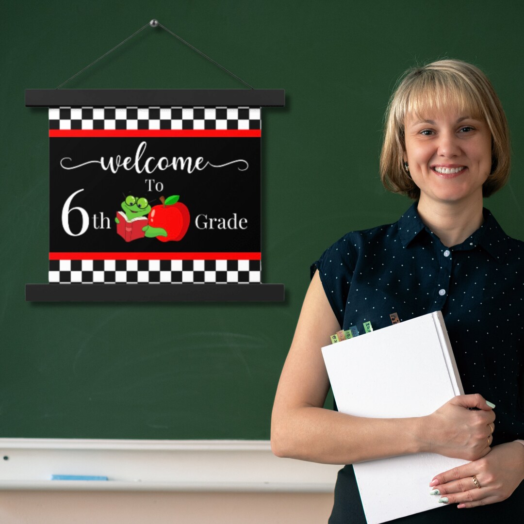Welcome 6th Grade Sign | Welcome Classroom Sign | Welcome Back to ...
