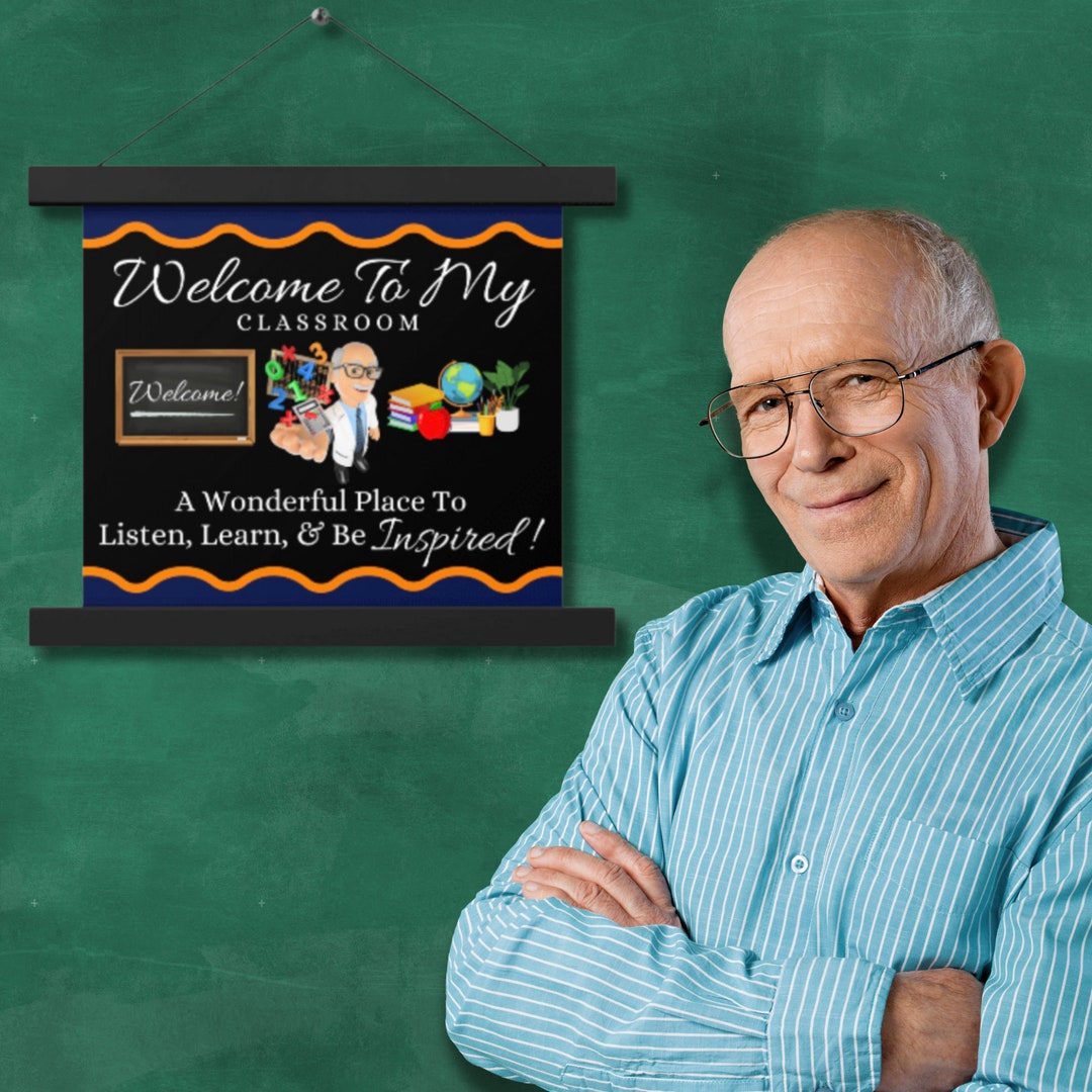 Welcome to My Classroom Sign #7 | Teacher Sign Men | Classroom Sign for ...