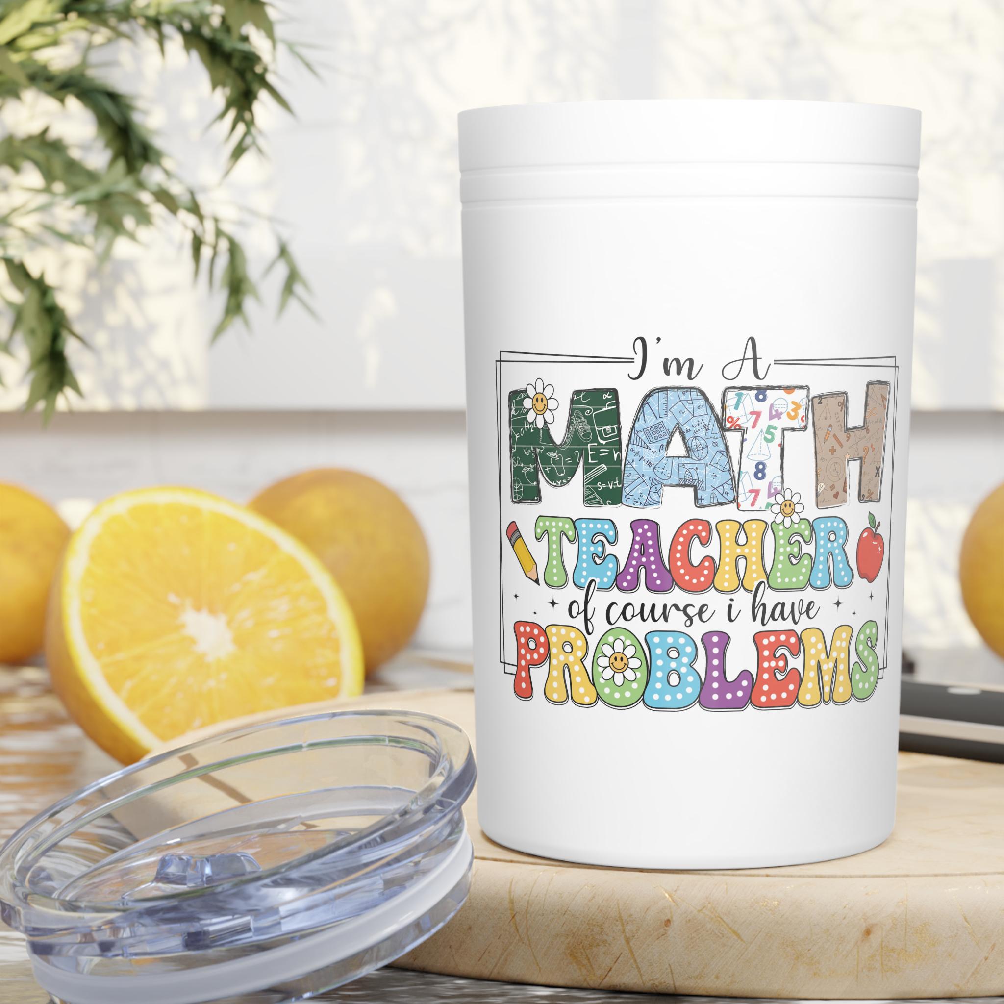 Math Teacher Insulated Tumbler, Funny Teacher Gift, Stainless Steel Cup ...
