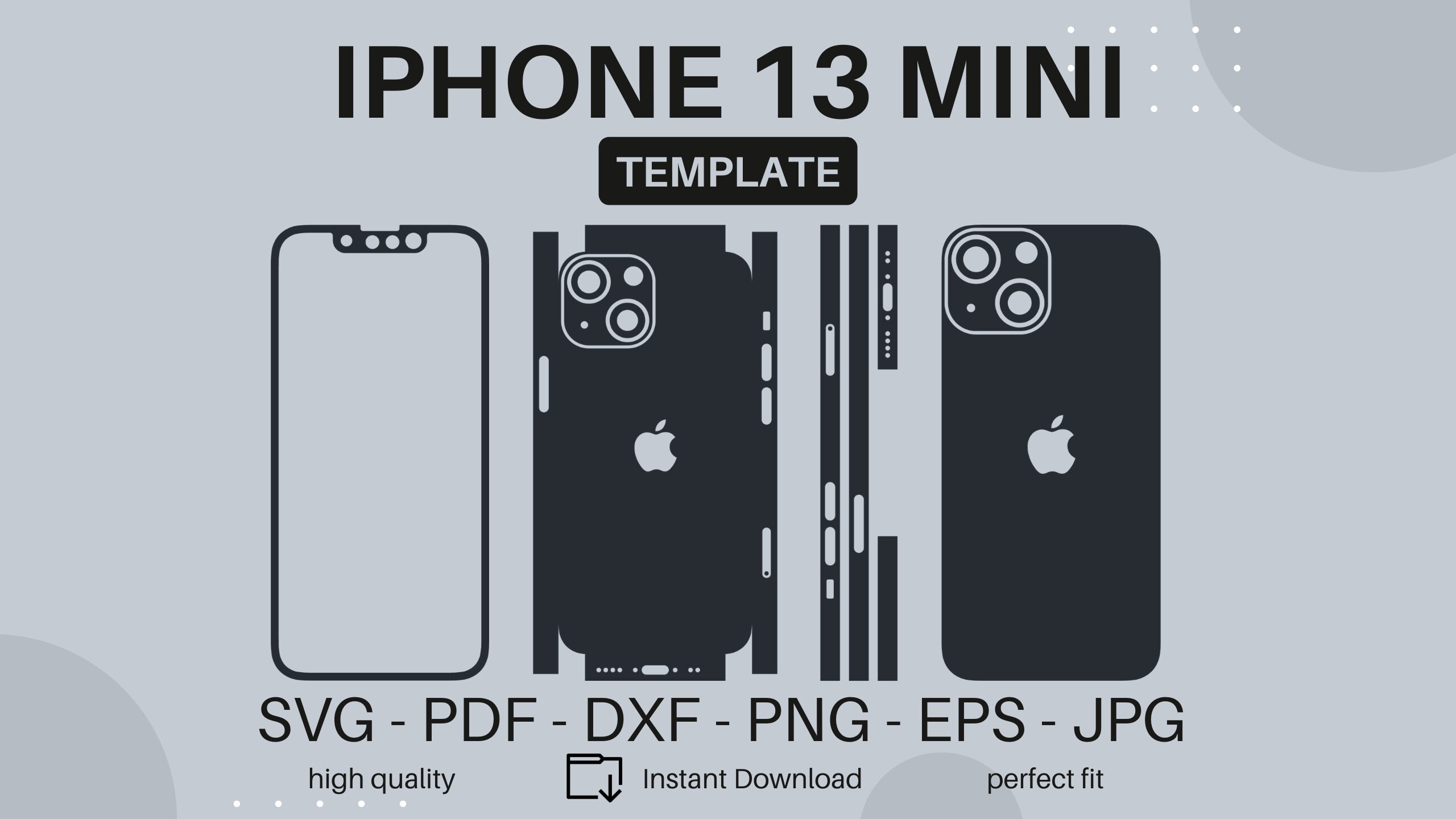 Apple iPhone 13 Mini - Template - SVG PDF Dxf Png Eps Jpg - Skin - Template - Wrap Template ...