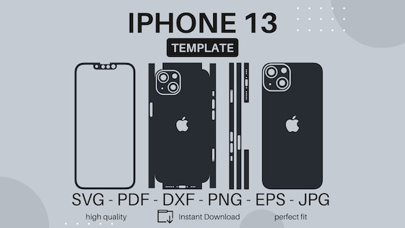Apple Iphone 13 Template SVG PDF Dxf Png Eps Jpg Skin - Etsy