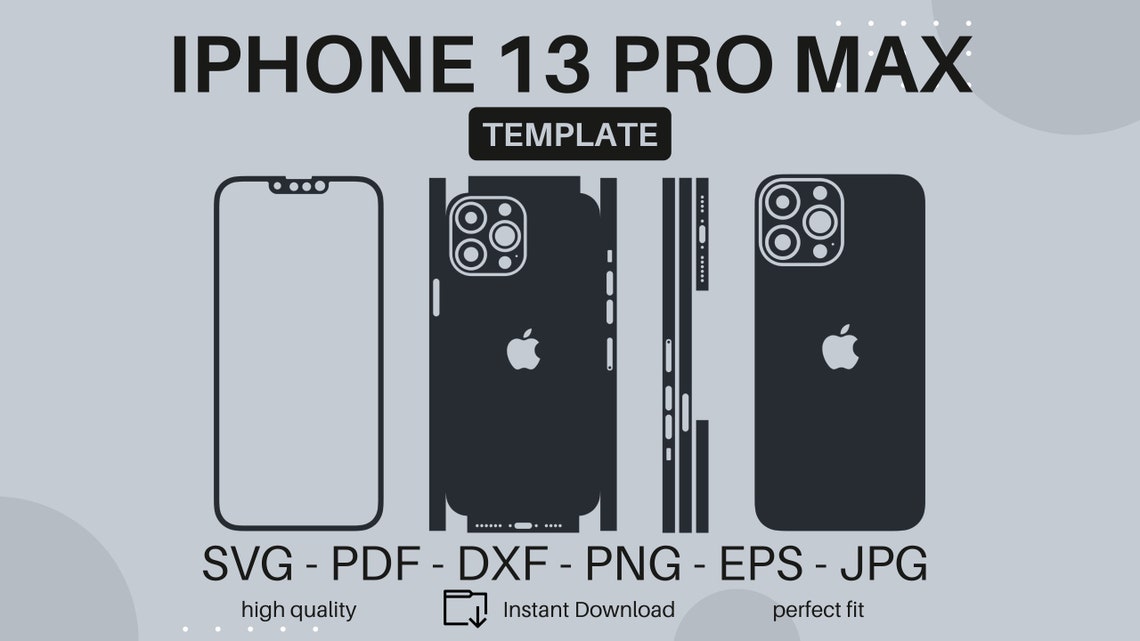 Apple iPhone 13 Pro Max - Template - SVG PDF Dxf Png Eps Jpg - Skin - Template - Wrap Template ...