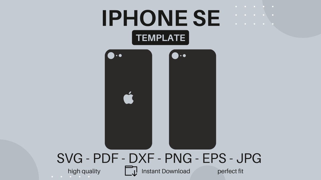 Apple iPhone SE - Template - SVG PDF Dxf Png Eps Jpg - Skin - Template ...