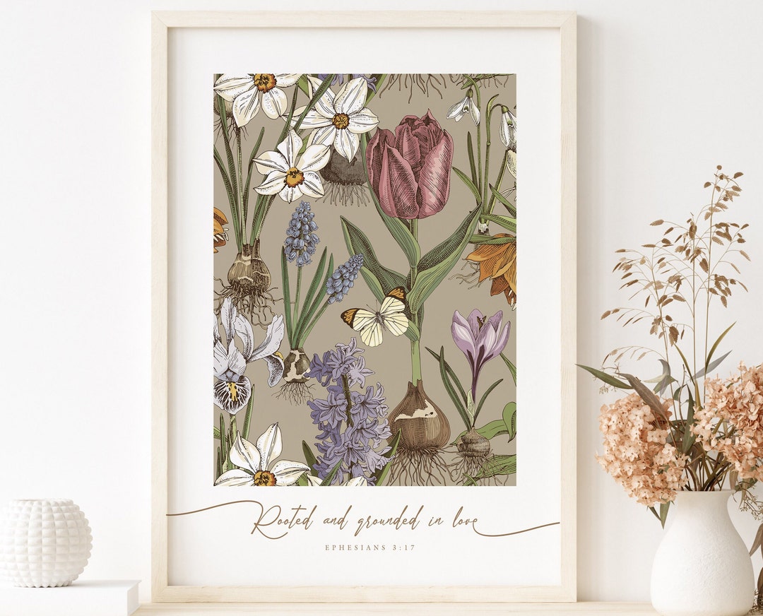 ROOTED and GROUNDED in Love Bible Verse PRINT | Ephesians 3:17 ...
