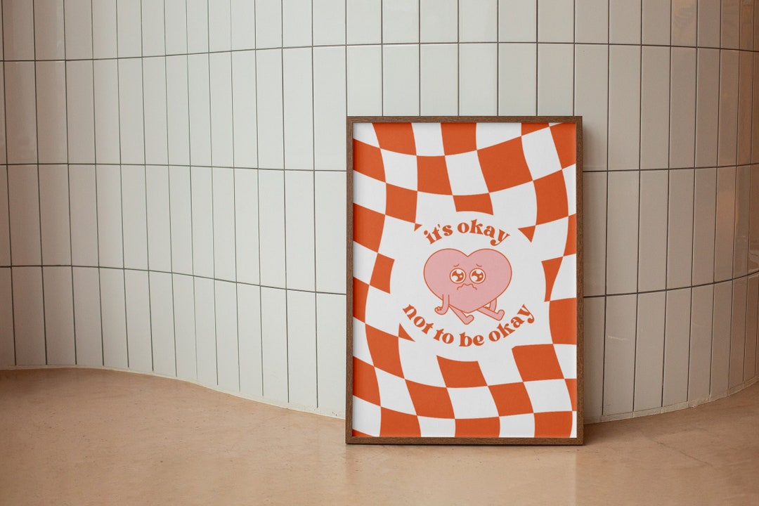 It's Okay Not to Be Okay Poster, Printable Poster, Self Love Print ...