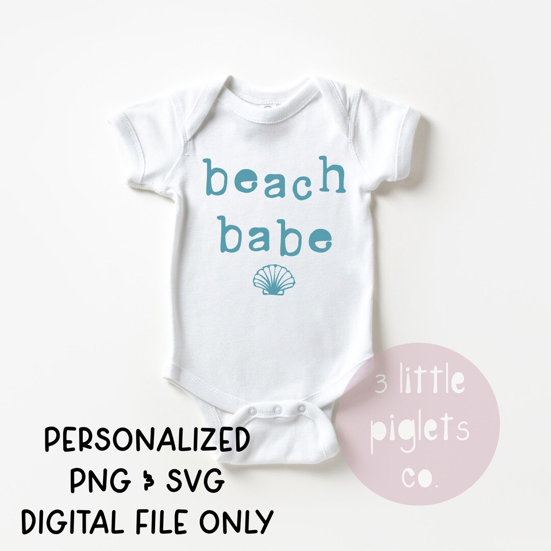 Beach Babe PNG SVG, Beach Baby Svg, Ocean, Toddler, Kids, Infant Baby ...