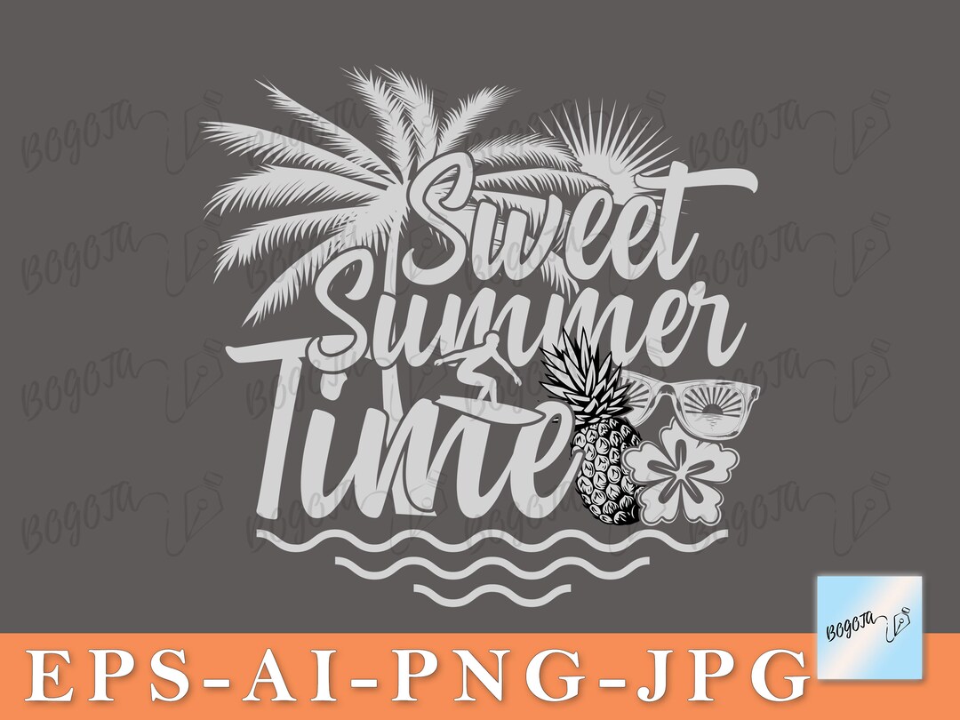 Sweet Summer Time PNG, Summer Time PNG, Sweet Summer PNG, Summer Svg ...