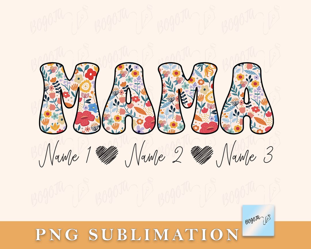 Floral Mama Png, Mama Flower Glitter Png, Mama Flower With Kids Names ...