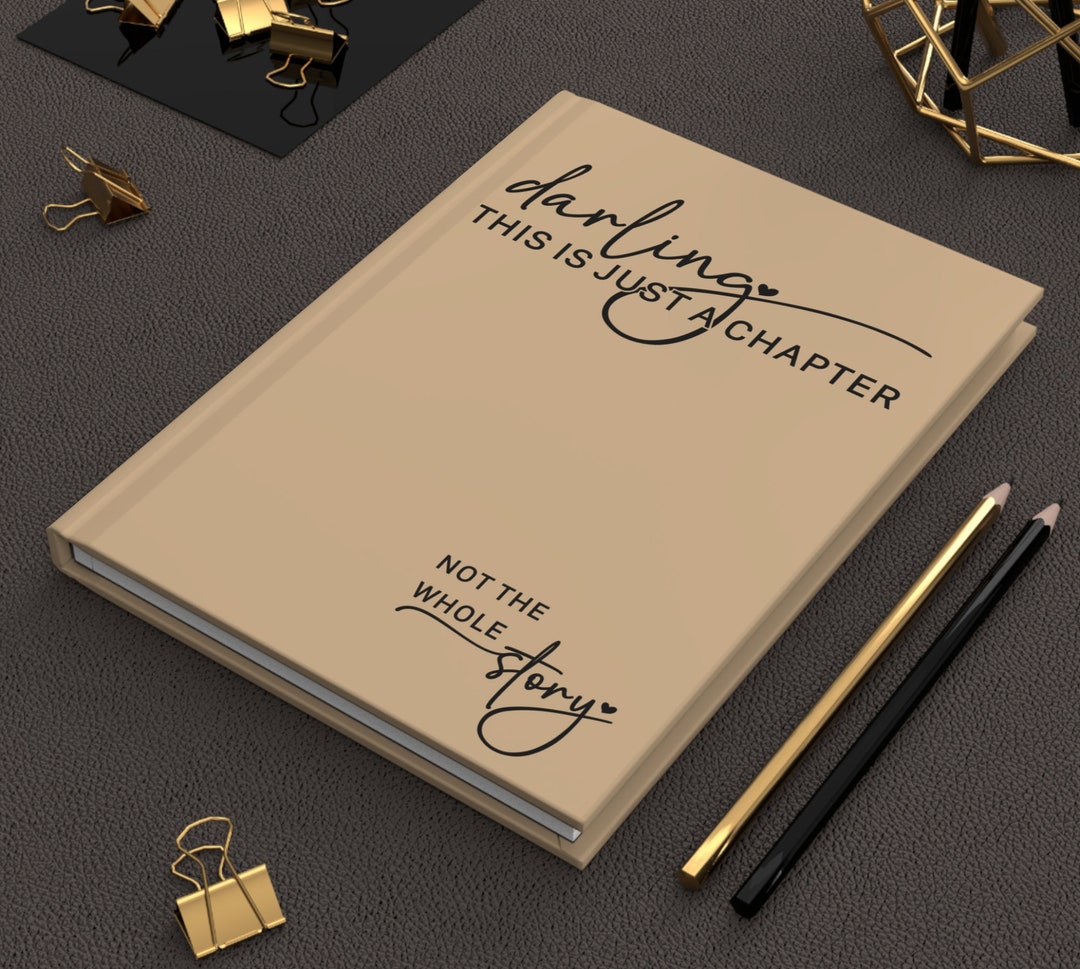 Darling This is Just A Chapter Journal, Inspirational Gift for Friend ...