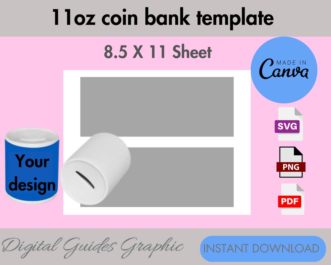 11 Oz Coin Bank Template: Canva Editable Wrap (digital Download) - Etsy