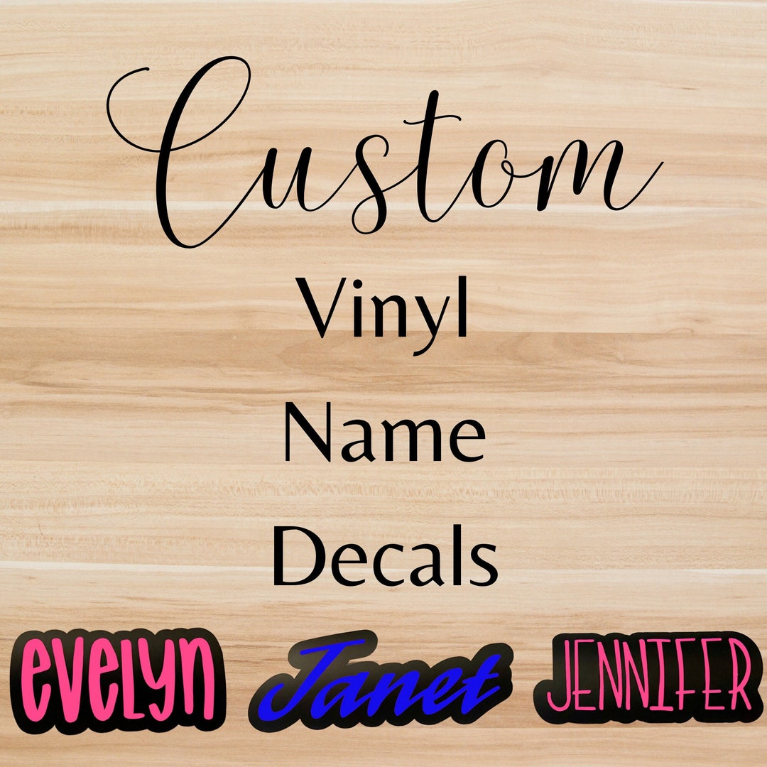 Custom Vinyl Name Decal - Etsy