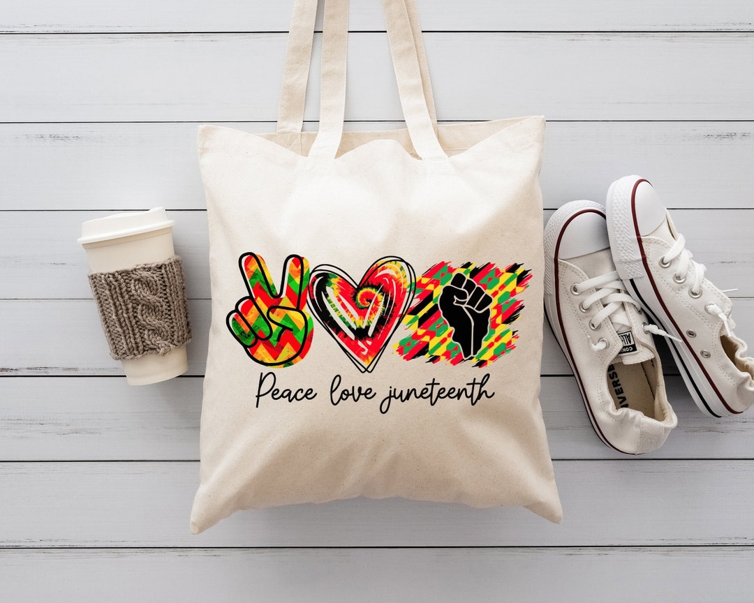 Peace Love Juneteenth Tote Bag, Juneteenth Gift Shoulder Bag, Black ...