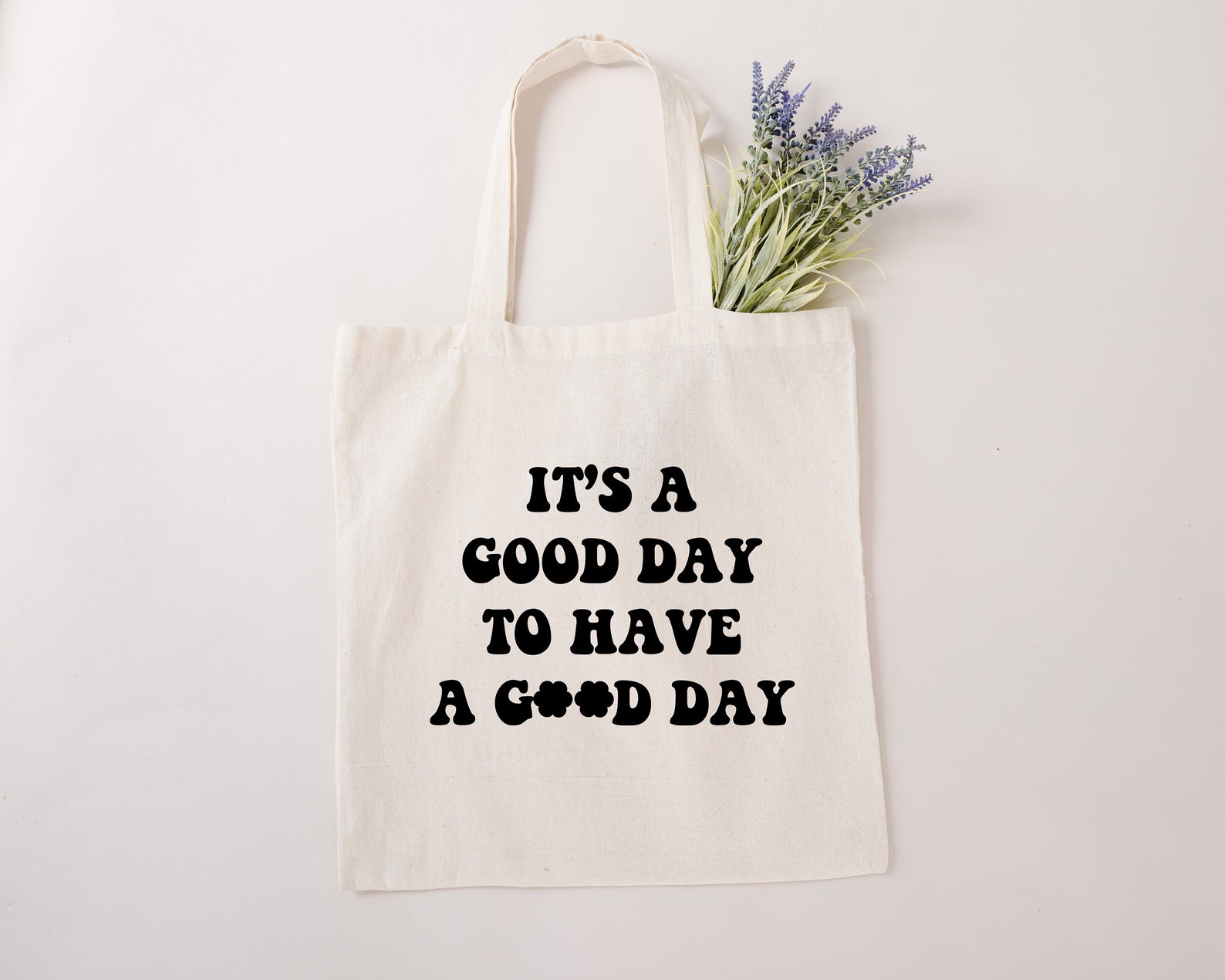 It's a Good Day to Have a Good Day Bag Good Vibes Gift - Etsy
