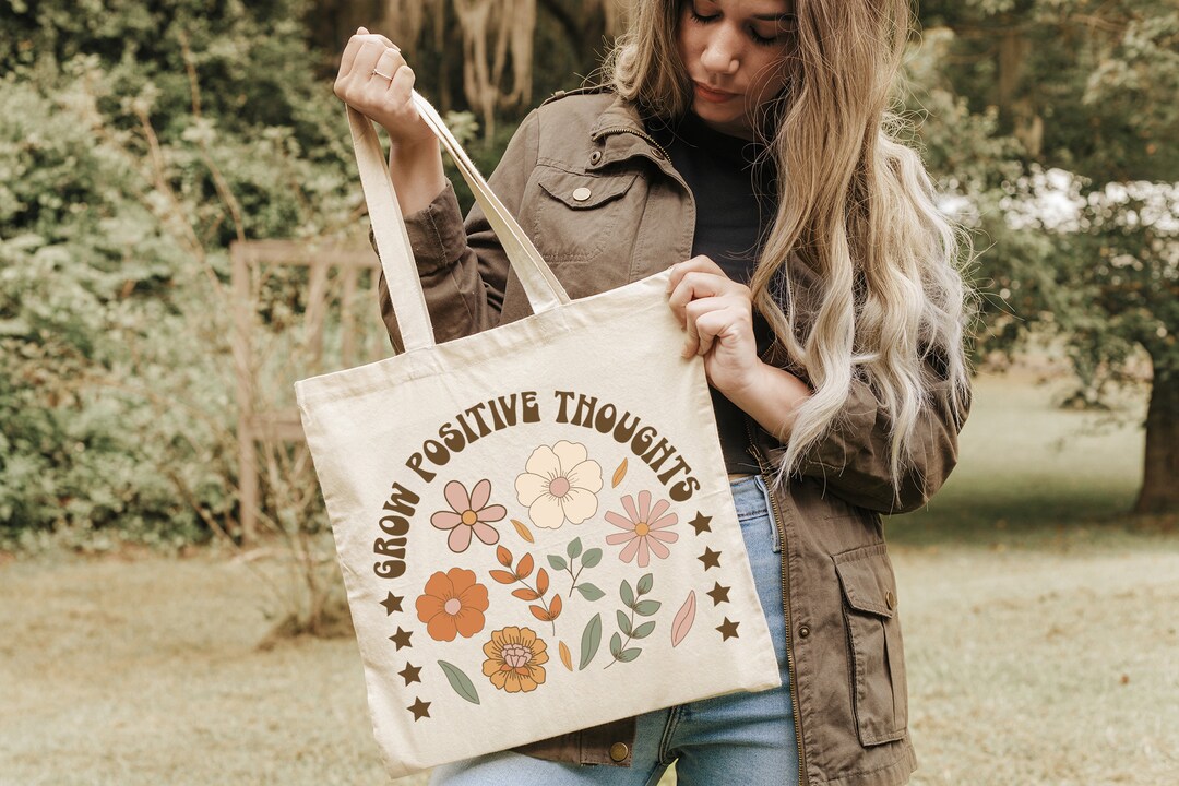 Grow Positive Thoughts Tote Bag, Floral Gift Shoulder Bag, Kindness ...