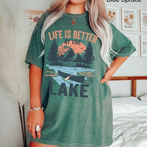Lake Comfort Colors Shirt Lake Life T-shirt Life is Better at the Lake ...