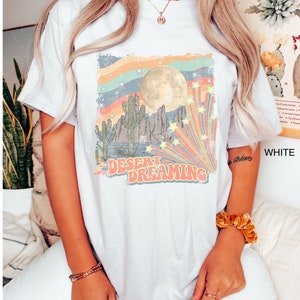 Comfort Colors Retro Desert Dreaming Shirt, Arizona T Shirt, Vintage ...