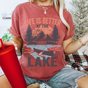 Lake Comfort Colors Shirt Lake Life T-shirt Life is Better at the Lake ...