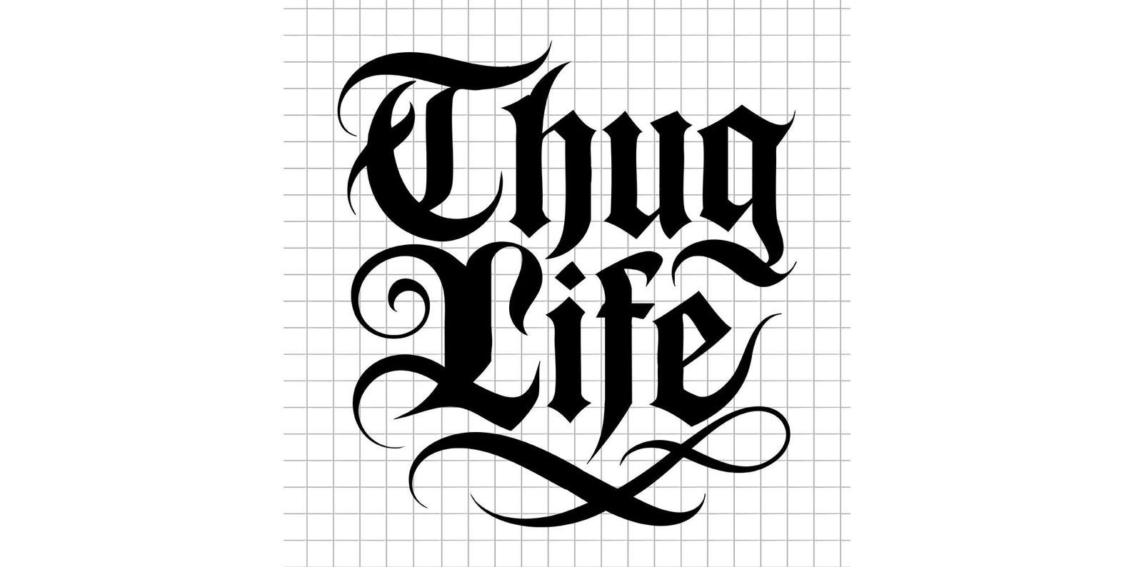 Thug Life Svg, Gangster Svg, Thug Png, Street Quote Svg, Tattoo Font ...