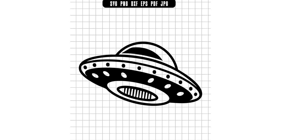 Ufo Svg, Ufo Png, Ufo Dxf, Ufo Clipart, Ufo Pdf, Ufo Eps, Alien Ship ...