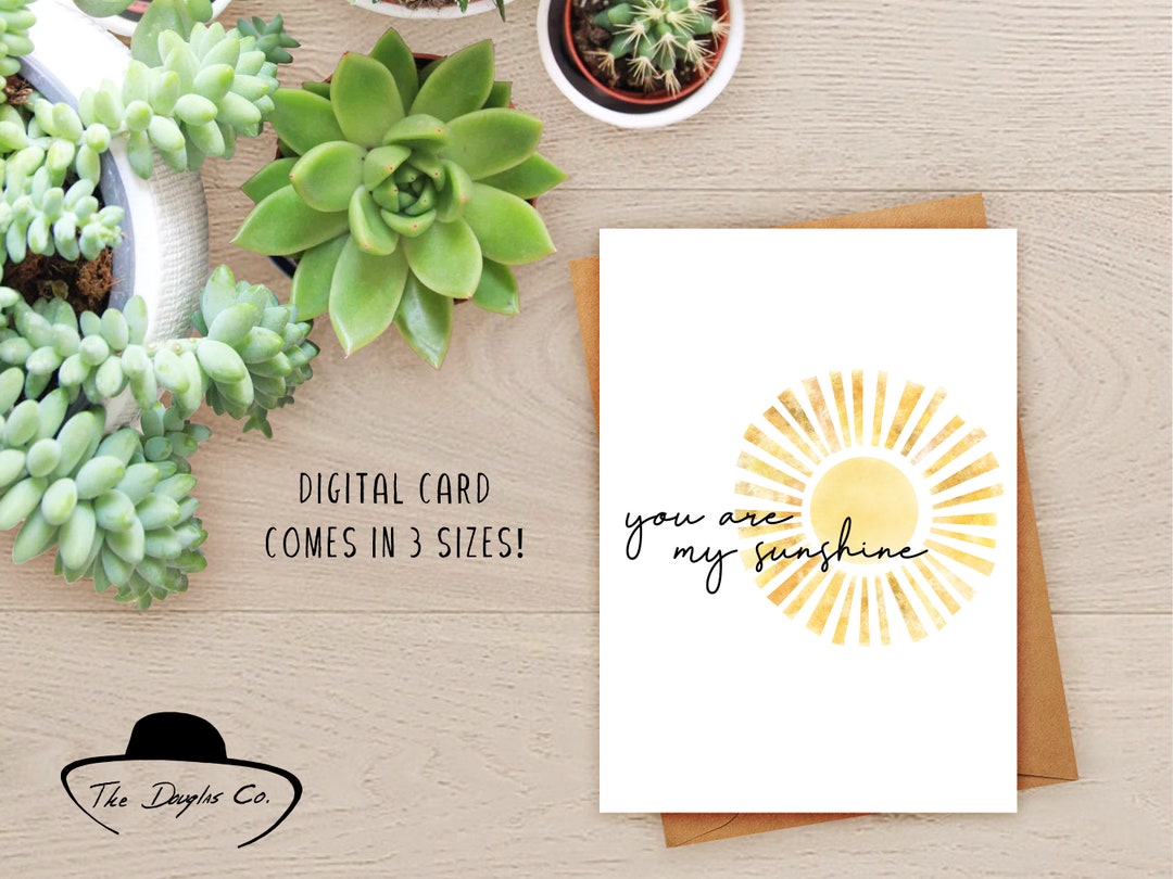 Printable You Are My Sunshine Card - Valentine's Day - You Are My Sunshine - Digital Download ...