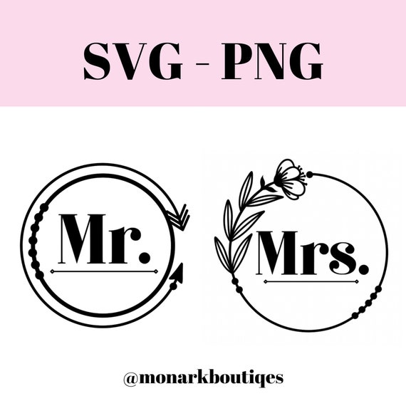 Mr. and Mrs. SVG Mr. and Mrs. PNG Mrs. Mr. Svg Png Cut - Etsy