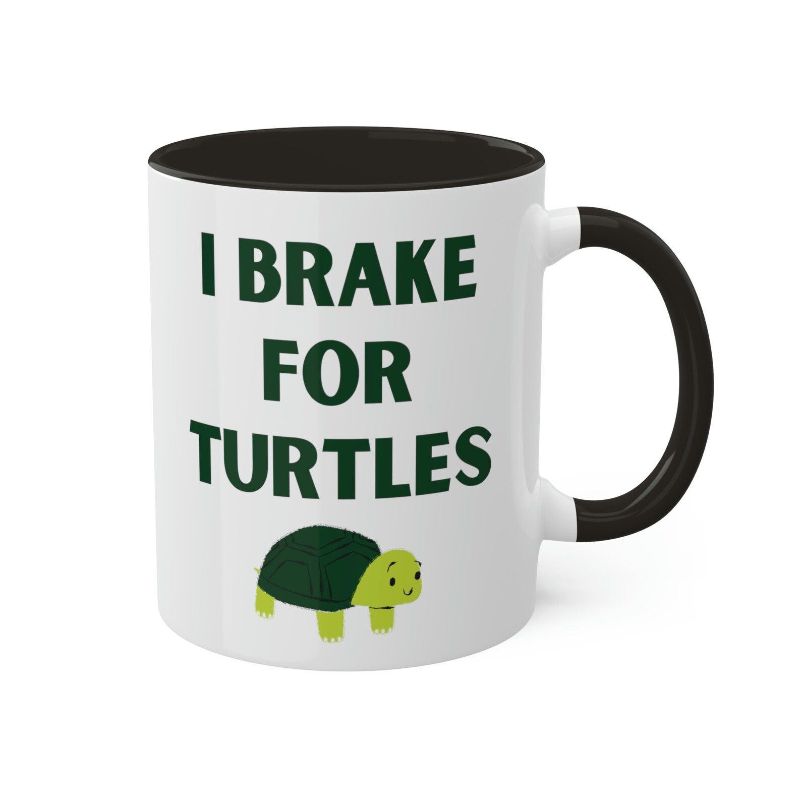 I BRAKE FOR TURTLES Mug Funny Coffee Mugs Mom Mug Turtle - Etsy